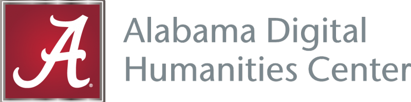 Alabama Digital Humanities Toolkit - Alabama Digital Humanities Center Alabama Digital Humanities Toolkit - Alabama Digital Humanities Center